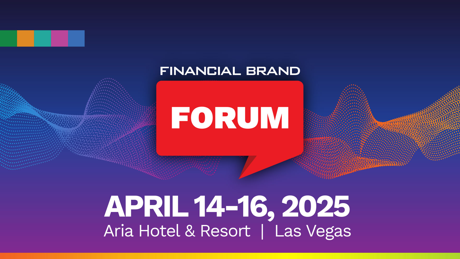 The Financial Brand Forum Agenda Highlights